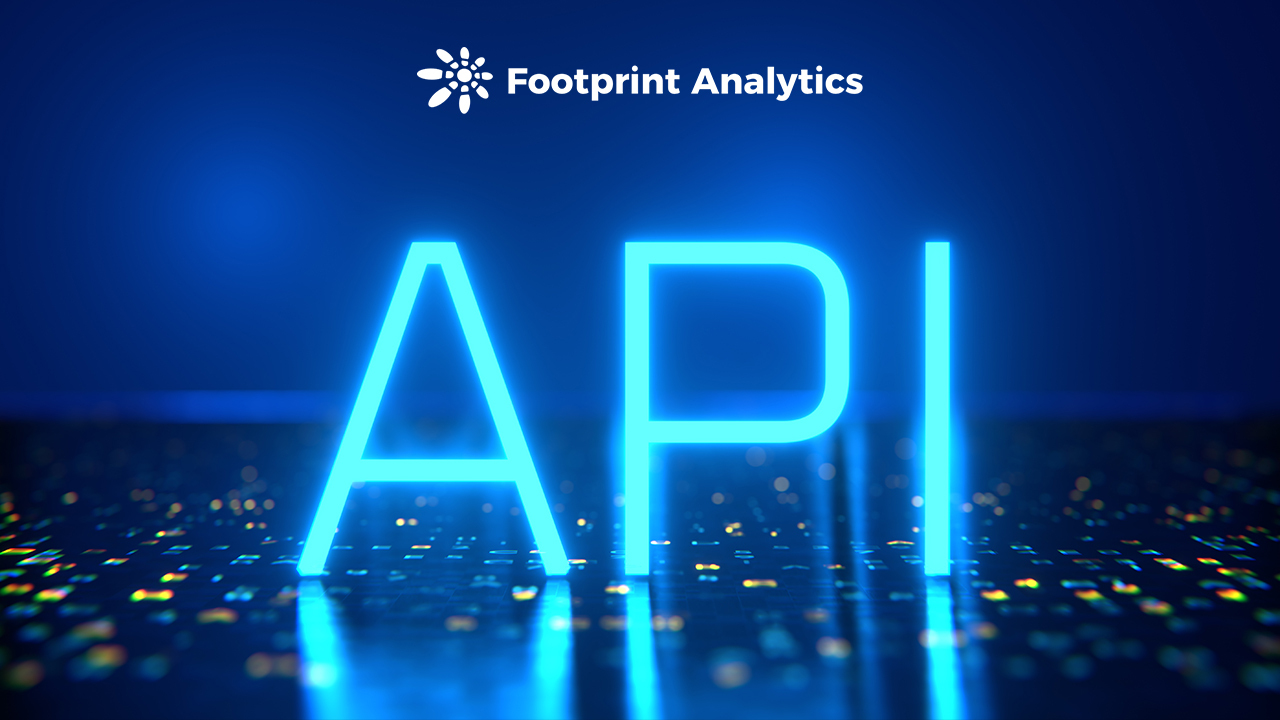Footprint Analytics 为Web3 开发者提供一站式跨链数据 API 解决方案 | PANews