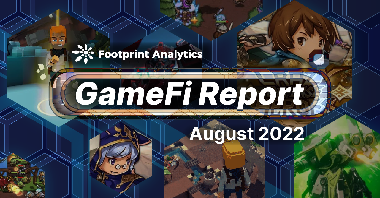 2022 年 8 月 GameFi 报告 | PANews